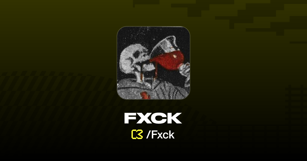 Fxck (@Fxck) | Konect