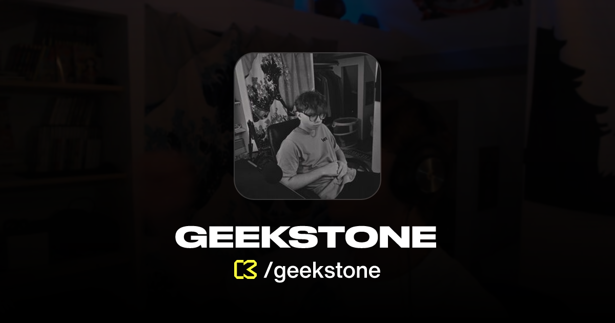 GEEKSTONE (@geekstone) | Konect