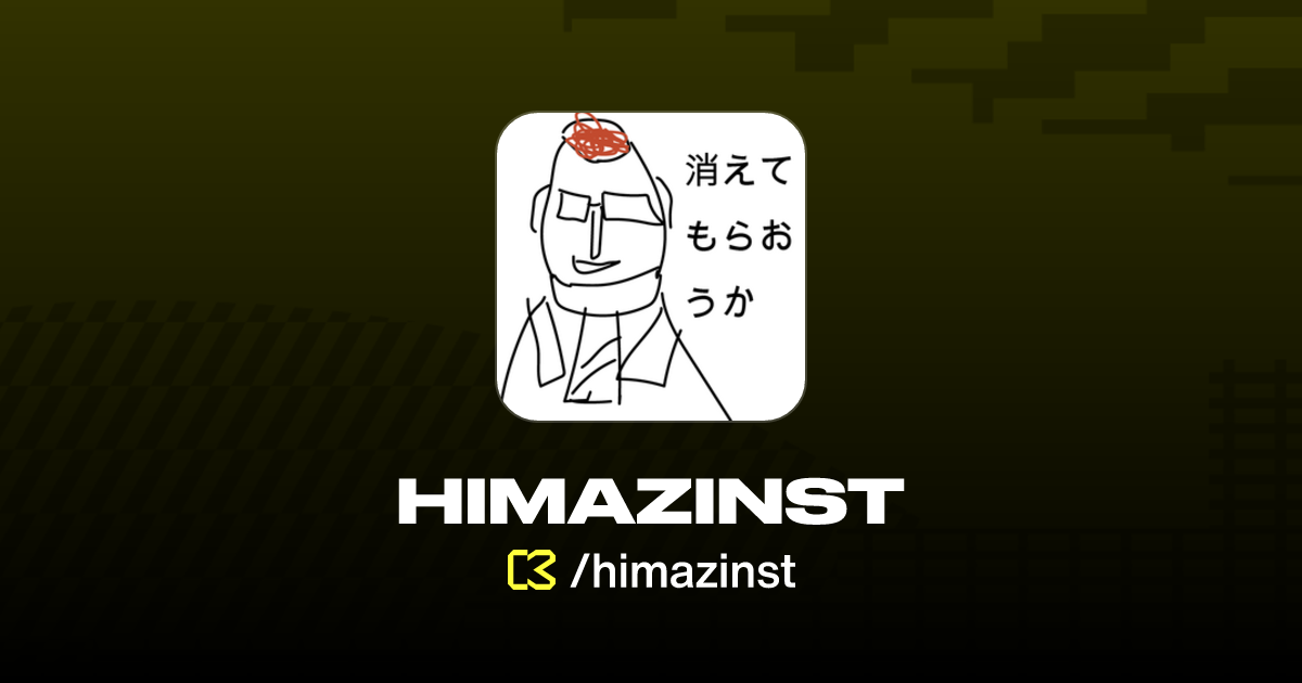 himazinst (@himazinst) | Konect