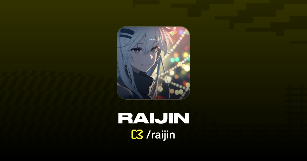 raijin (@raijin) | Konect