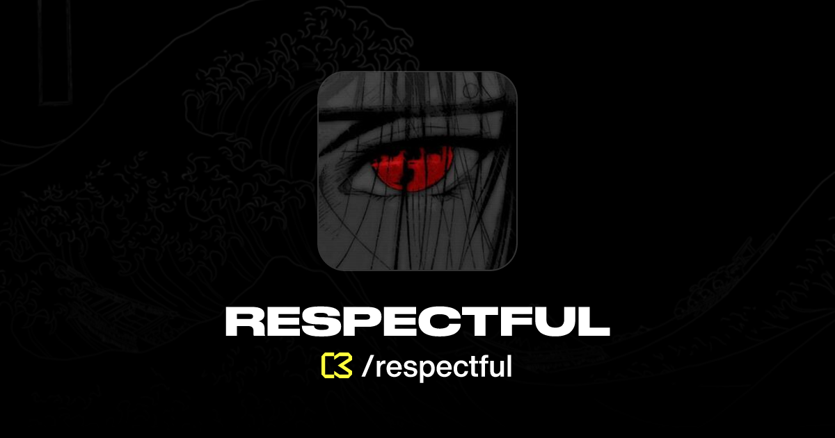 respectful (@respectful) | Konect