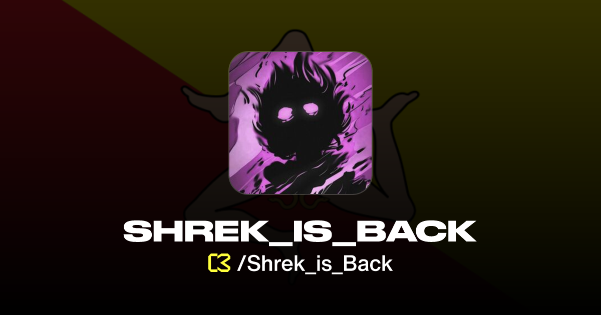 Shrek_is_Back (@Shrek_is_Back) | Konect